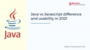 Java Vs Javascript Difference And Usability In 2021 | Optimal Virtual